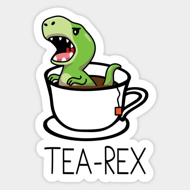 Tea-Rex - Tea - Sticker | TeePublic